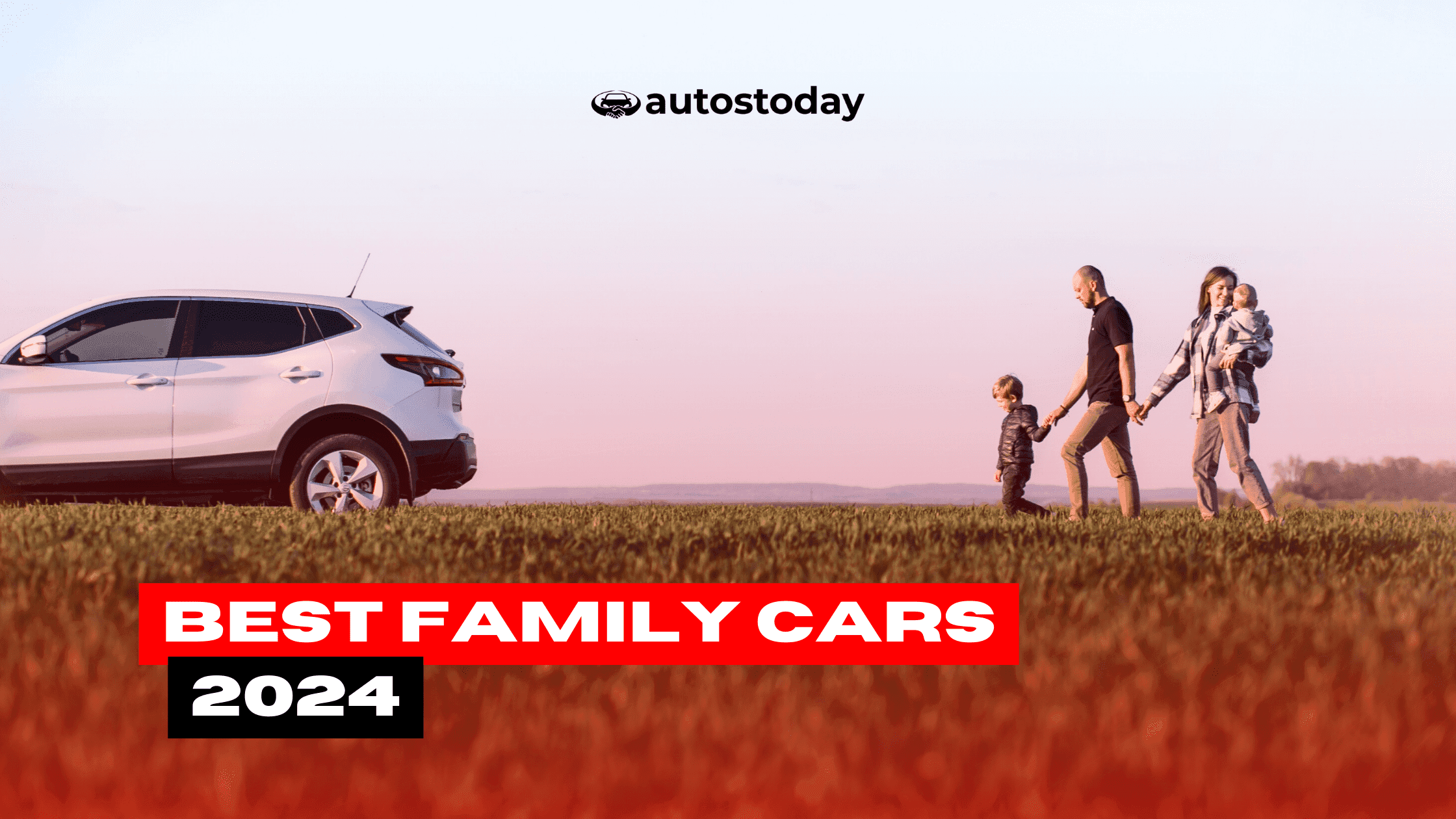 Top Cars for Growing Families in 2024 - Autostoday